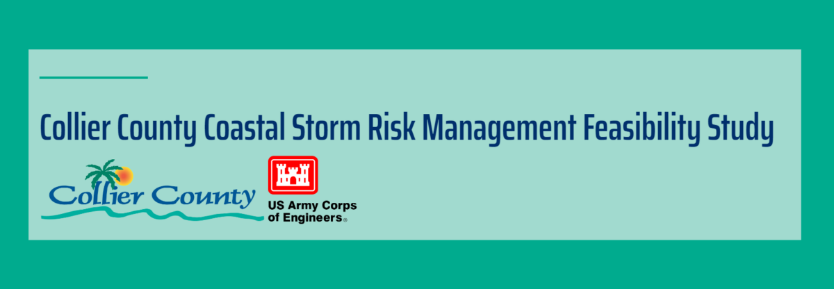 Re-initiation of the Collier County Storm Risk Management Feasibility ...